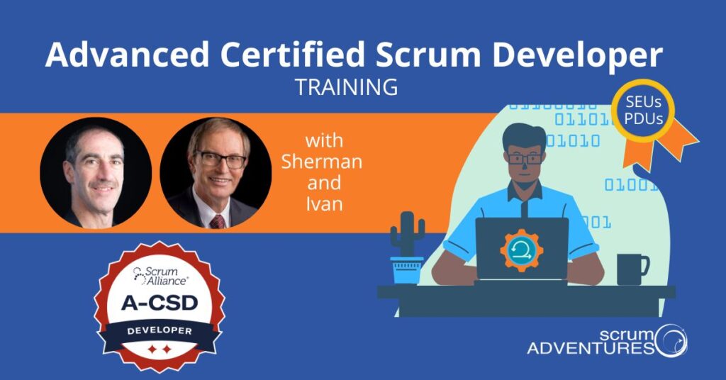 Advanced Certified Scrum Developer℠ - Scrum Adventures